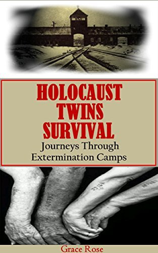 Holocaust Twins Survival: Journeys Through Extermination Camps by Grace ...