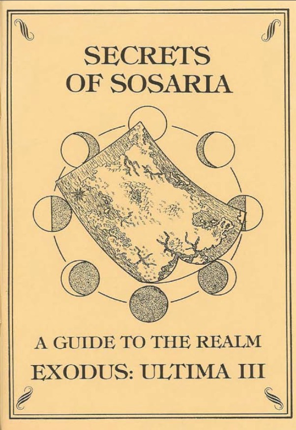 Secrets of Sosaria: A Guide to the Realm, Exodus: Ultima III by Robert ...