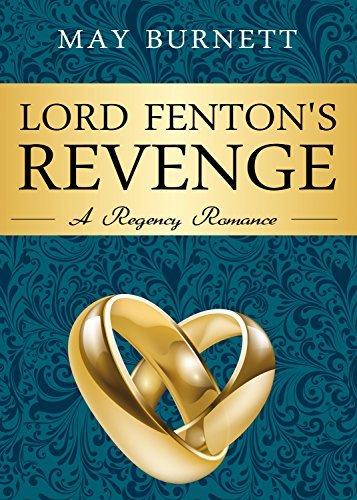 Lord Fenton's Revenge (Winthrop Trilogy #2) by May Burnett | Goodreads
