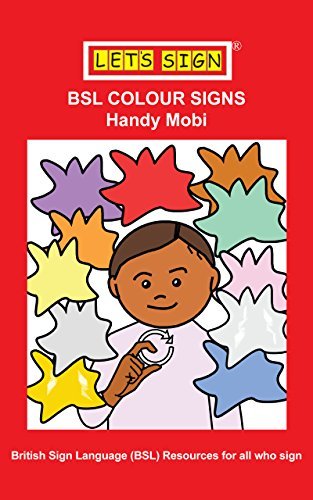 BSL COLOUR SIGNS: Handy Mobi (Let's Sign Early Years) by Cath Smith ...