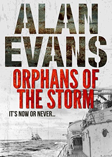 Orphans of the Storm (Commander Cochrane Smith, #6) by Alan Evans ...