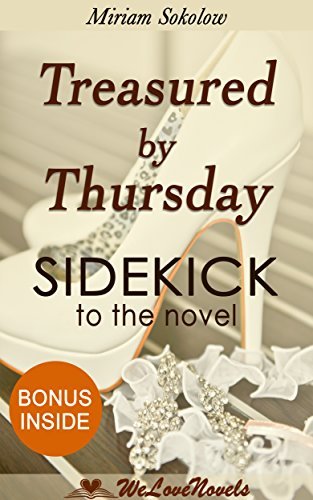 Treasured by Thursday (Weekday Brides Series Book 7): Sidekick to the ...