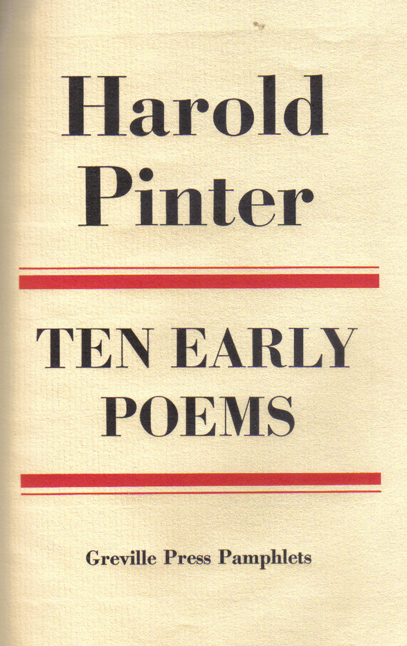 Ten Early Poems (Greville Press Pamphlets) by Harold Pinter | Goodreads