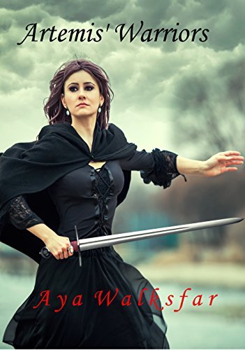 Artemis' Warriors (The Vampire War Trilogy Book 1) by Aya Walksfar ...
