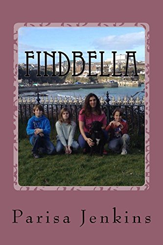 FindBella: FindBella - the search to bring Bella home by Parisa Jenkins ...