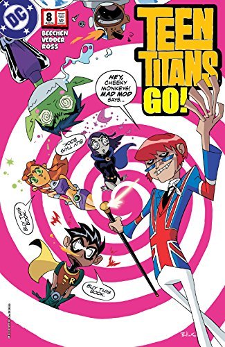 Teen Titans Go! (2004-2008) #8 (Teen Titans Go! by Adam Beechen | Goodreads