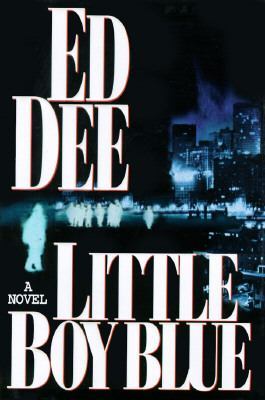 Little Boy Blue (Ryan & Gregory,#3) by Ed Dee | Goodreads