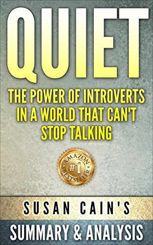 Quiet: The Power of Introverts In a World That Can' Stop Talking by Susan Cain | unofficial ...