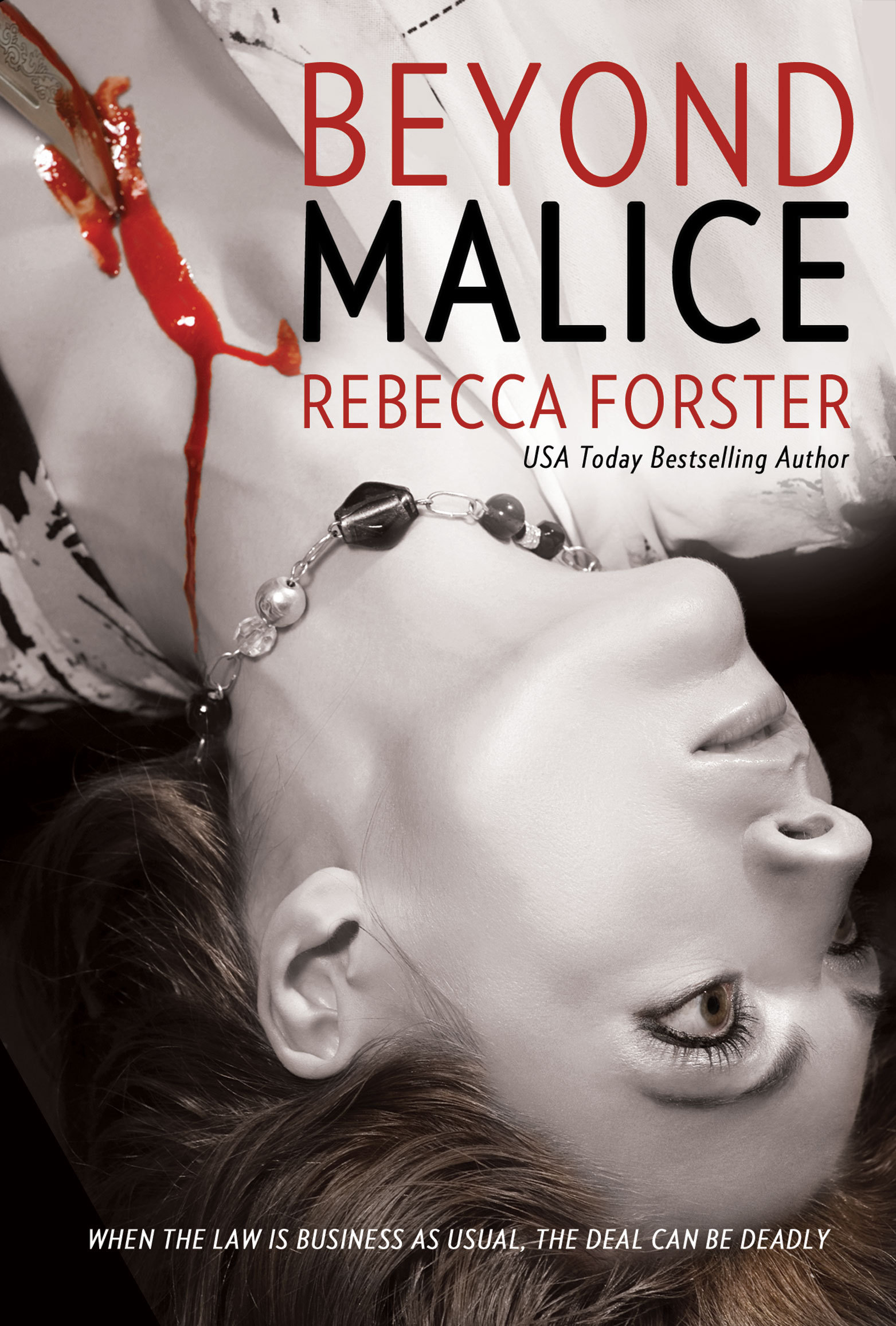 Beyond Malice by Rebecca Forster | Goodreads