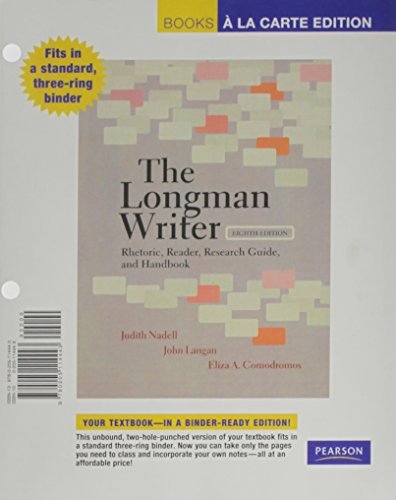 The Longman Writer: Rhetoric, Reader, Research Guide, and Handbook ...