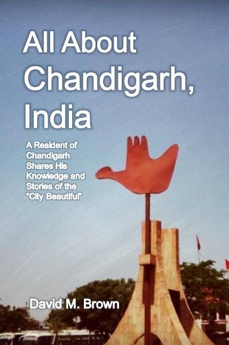 All About Chandigarh, India: A Resident of Chandigarh Shares His ...