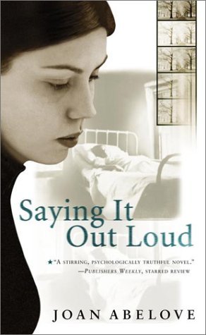 Saying It Out Loud by Joan Abelove | Goodreads