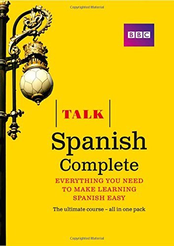 Talk Spanish Complete (Book/CD Pack): Everything you need to make ...