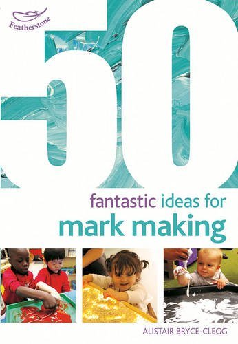 Mark Making by Alistair Bryce-Clegg | Goodreads