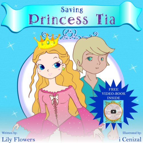 Saving Princess Tia by Lily Flowers | Goodreads