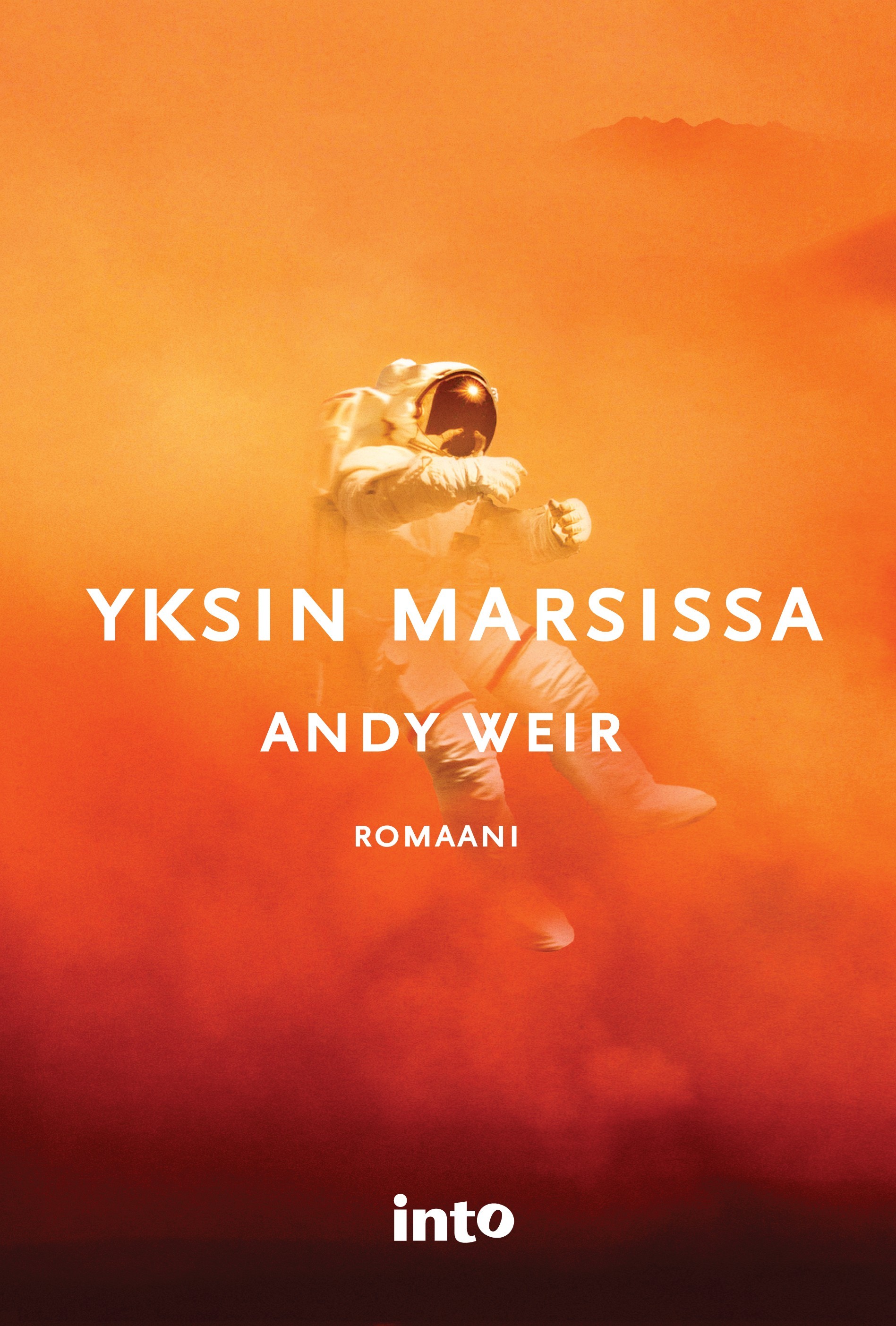 Yksin Marsissa by Andy Weir | Goodreads