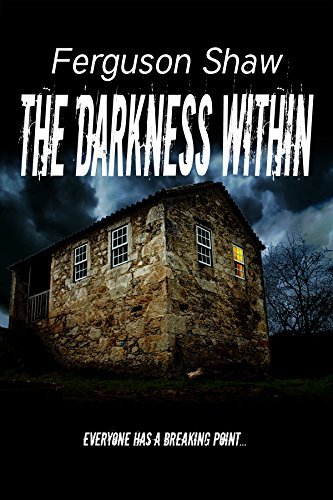The Darkness Within by Ferguson Shaw | Goodreads