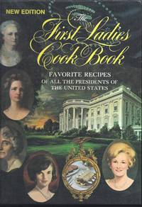 First Ladies Cookbook by Margaret Brown Klapthor | Goodreads
