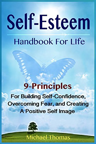 Self Esteem: Handbook For Life: 9 Principles for Building Self-Esteem ...