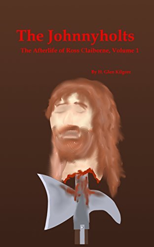 The Johnnyholts by H. Glen Kilgore | Goodreads