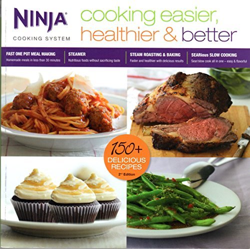 Ninja Cooking System: Cooking Easier, Healthier and Better by Bob ...