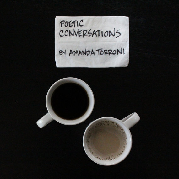 Poetic Conversations by Amanda Torroni | Goodreads