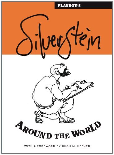 Playboy's Silverstein Around the World by Shel Silverstein | Goodreads