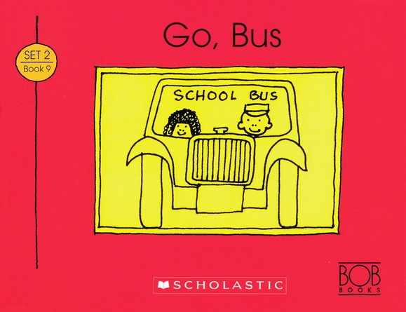 Go, Bus (Bob Books Set 2: Advancing Beginners) by Bobby Lynn Maslen ...
