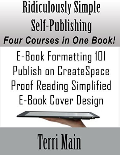 Ridiculously Simple Self-Publishing: The Boxed Set: A Complete Self ...