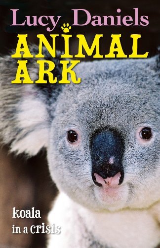 Koalas in a Crisis (Animal Ark Book 17) by Lucy Daniels | Goodreads