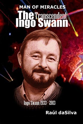 MAN OF MIRACLES: The Transcendent Ingo Swann: PART ONE OF FOUR PART ...
