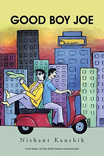 Good Boy Joe by Nishant Kaushik | Goodreads