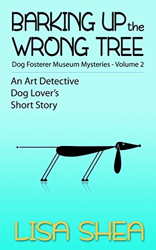 Barking Up the Wrong Tree by Lisa Shea | Goodreads