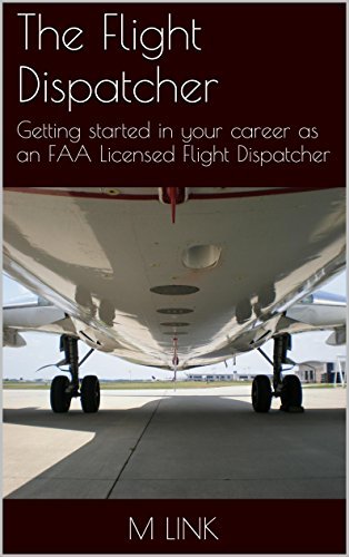 The Flight Dispatcher: Getting started in your career as an FAA ...