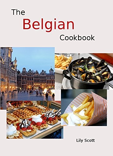 The Belgian Cookbook by Lily Scott | Goodreads
