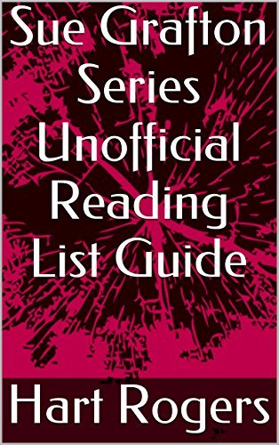 Sue Grafton Series Unofficial Reading List Guide by Hart Rogers | Goodreads