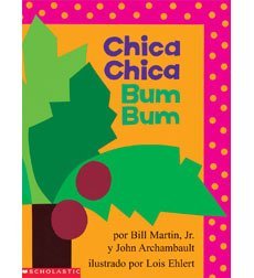 Chica Chica Bum Bum by Bill Martin Jr. | Goodreads