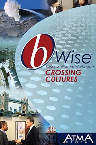 bWise: Crossing Cultures: (bWise: Business Wisdom Worldwide by Sanjyot ...
