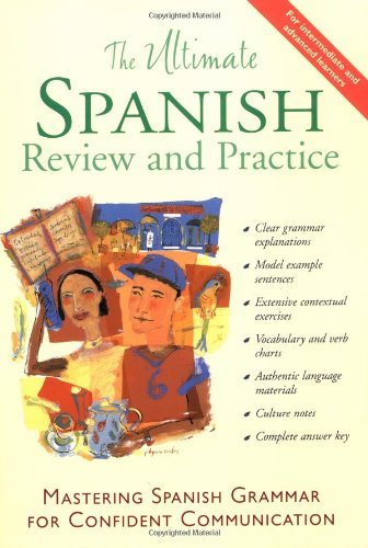 The Ultimate Spanish Review and Practice: Mastering Spanish Grammar for ...