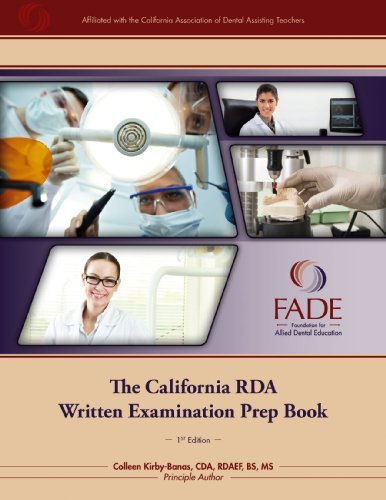 The California RDA Written Examination Prep Book by Colleen Kirby-Banas ...
