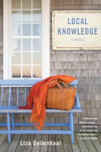 Local Knowledge by Liza Gyllenhaal | Goodreads