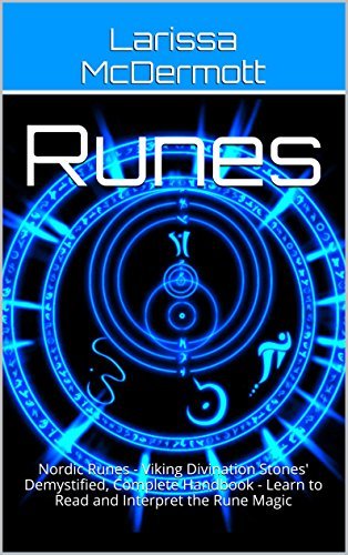 Runes: Nordic Runes - Viking Divination Stones' Demystified, Complete ...