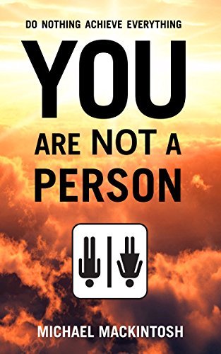 You Are Not A Person by Michael Mackintosh | Goodreads