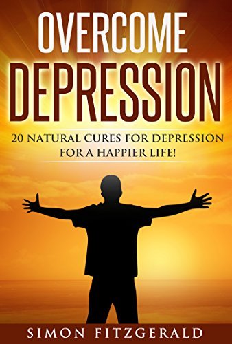 Depression: 20 Natural Cures for Depression for a Happier Life by Simon ...