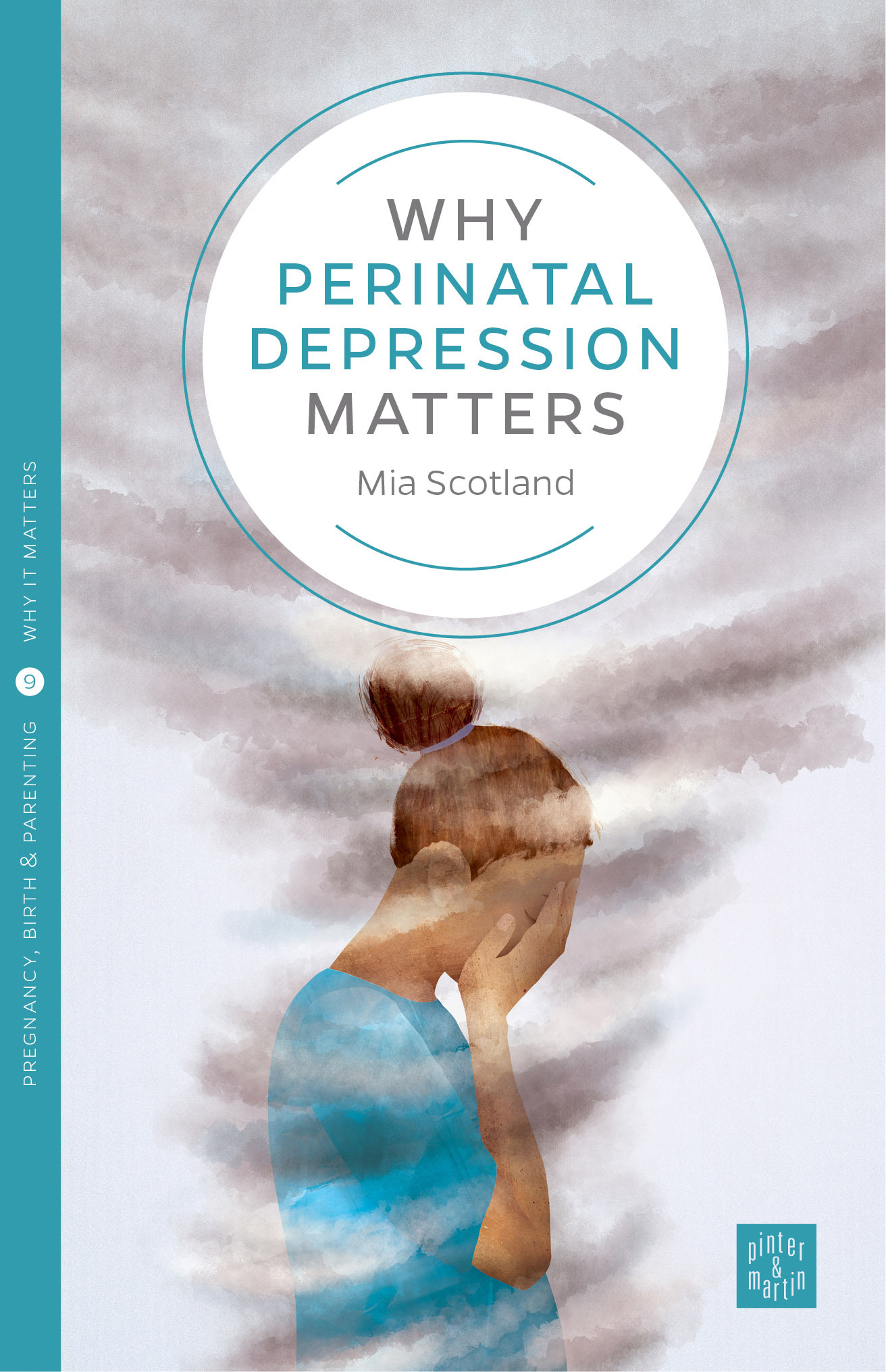 Why Perinatal Depression Matters by Mia Scotland | Goodreads