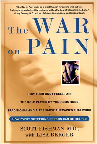The War on Pain by Scott M. Fishman | Goodreads