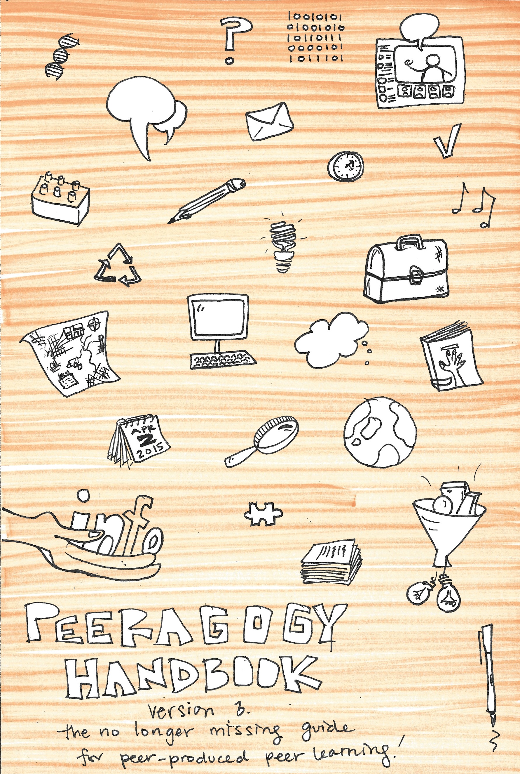 The Peeragogy Handbook, v. 3: The no-longer-missing guide to peer ...