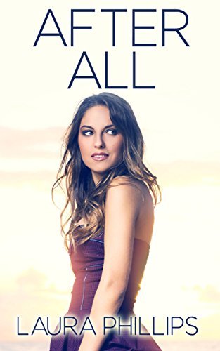 DRAFT After All by Laura Phillips | Goodreads