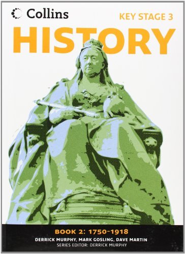 History 1750-1918 Book 2 (Collins Key Stage 3) by Dave Martin | Goodreads