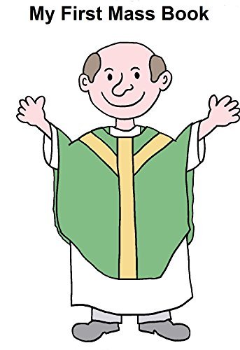 My First Mass Book by M Monaghan | Goodreads